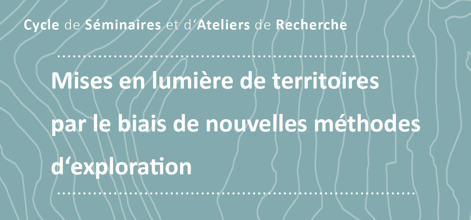 Mises en lumière de territoires par le biais de nouvelles méthodes d ...